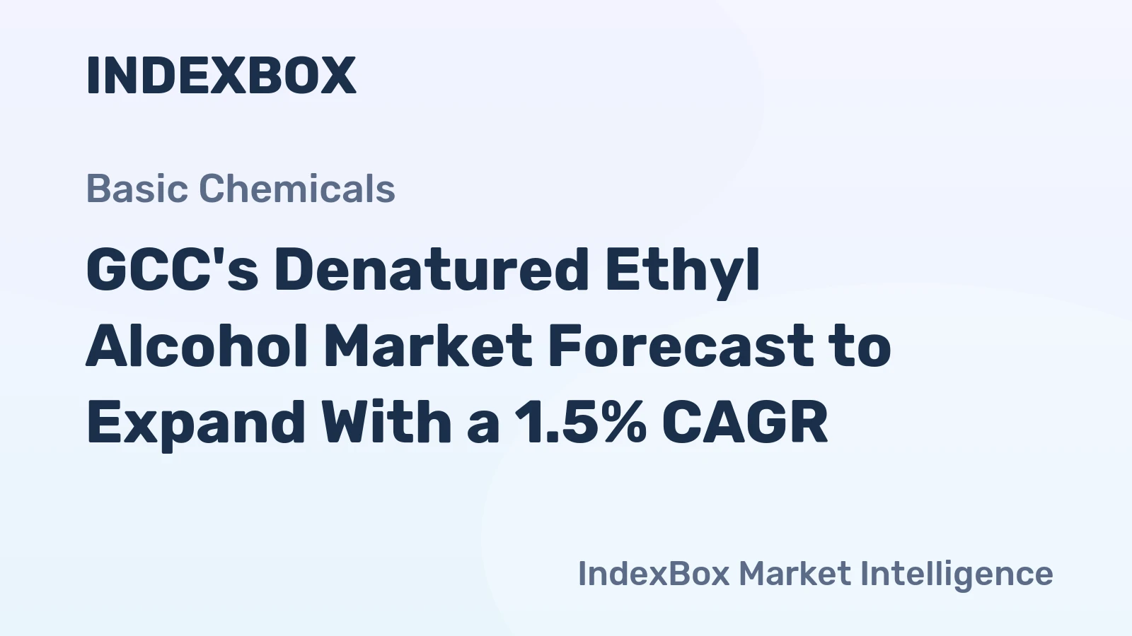 GCC's Denatured Ethyl Alcohol Market Forecast to Expand With a 1.5% CAGR