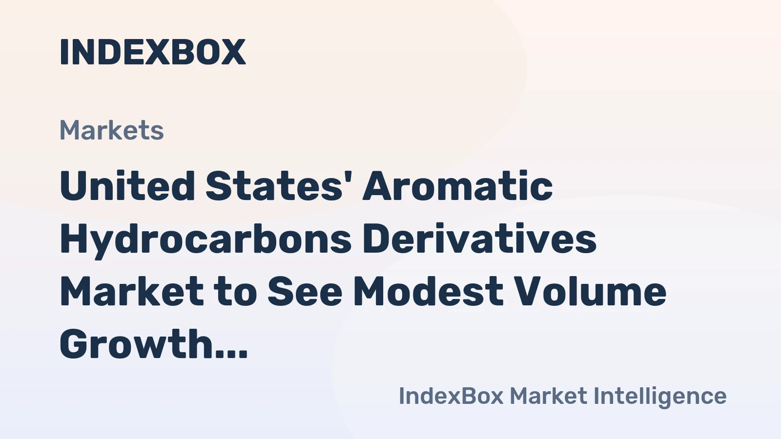 United States' Aromatic Hydrocarbons Derivatives Market to See Modest Volume Growth and Steady Value Expansion