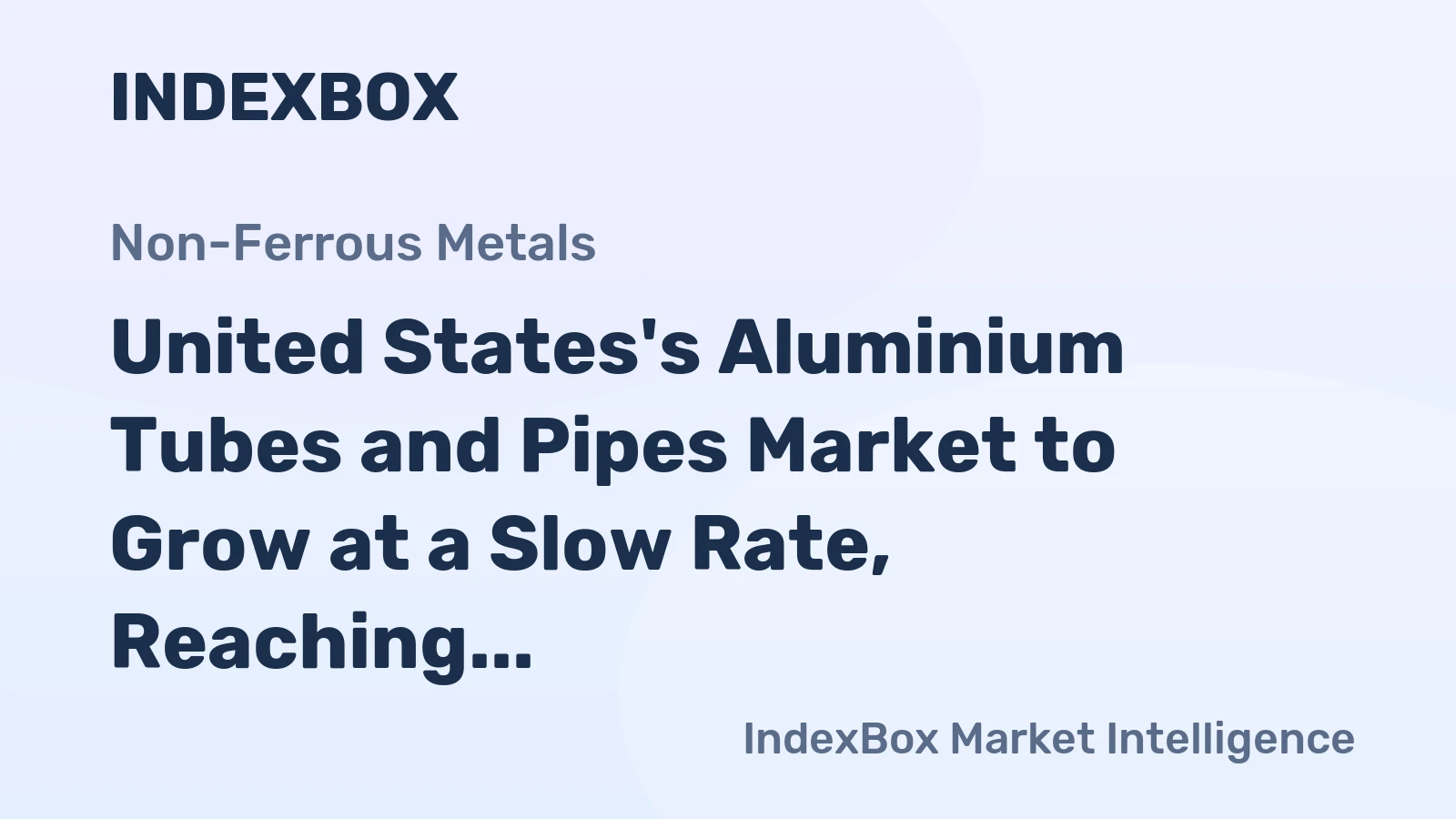 United States's Aluminium Tubes and Pipes Market to Grow at a Slow Rate, Reaching 250K Tons by 2035
