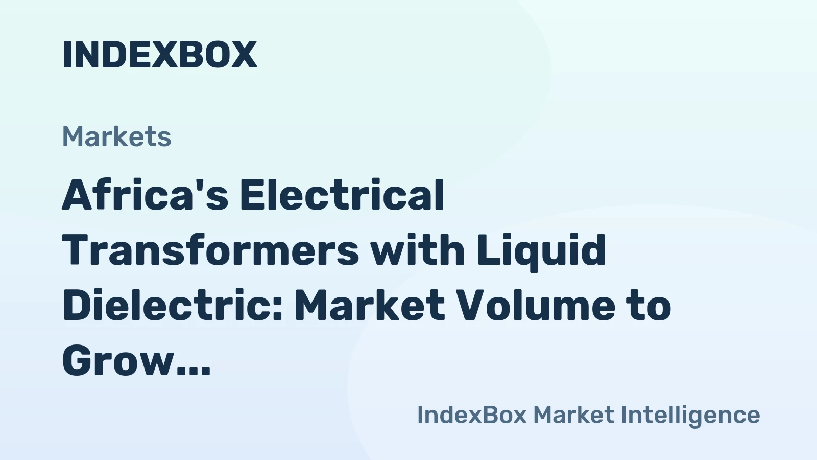 Africa's Electrical Transformers with Liquid Dielectric: Market Volume to Grow at +0.9% CAGR from 2024 to 2035