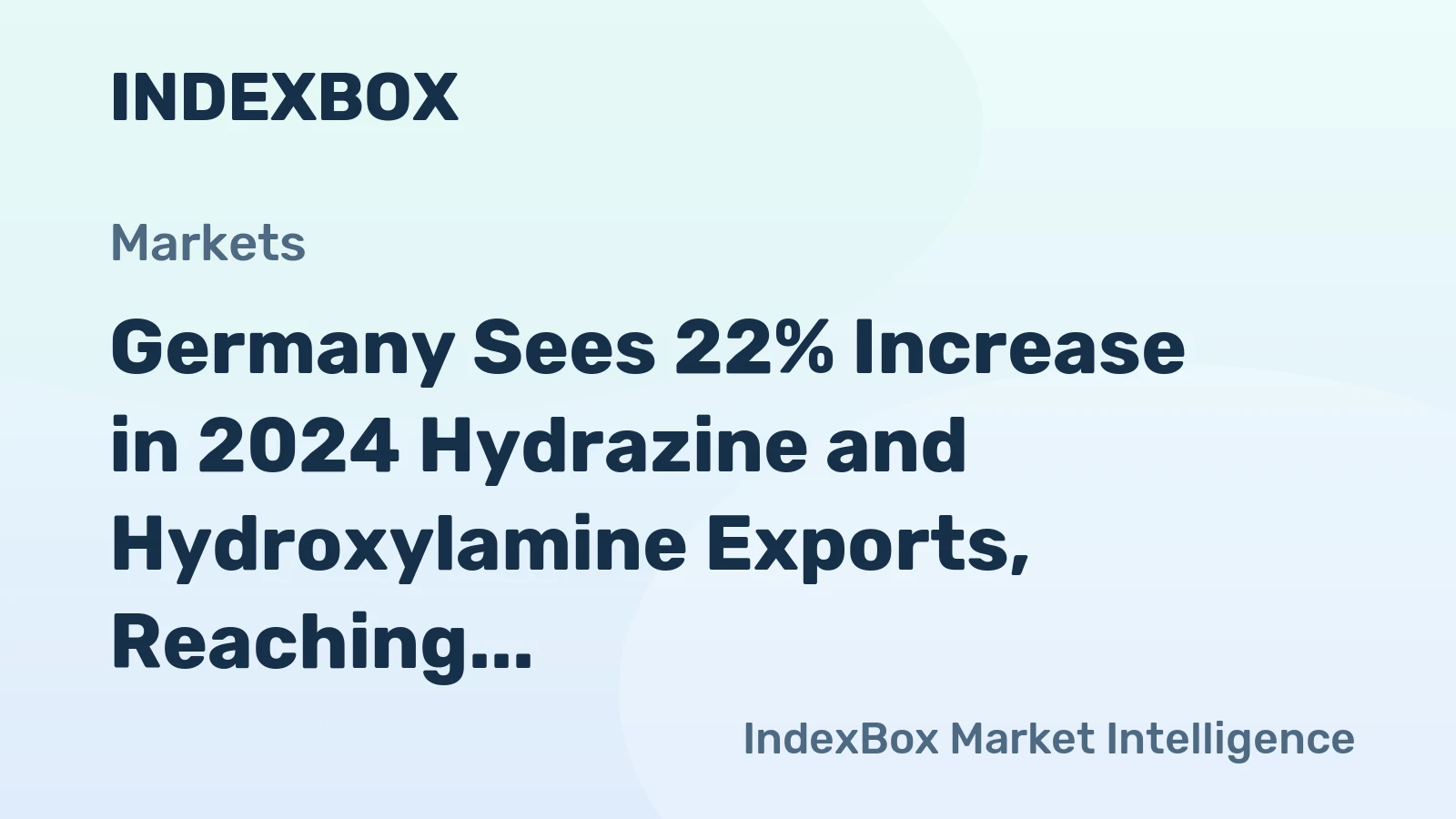 Germany Sees 22% Increase in 2024 Hydrazine and Hydroxylamine Exports, Reaching $129 Million