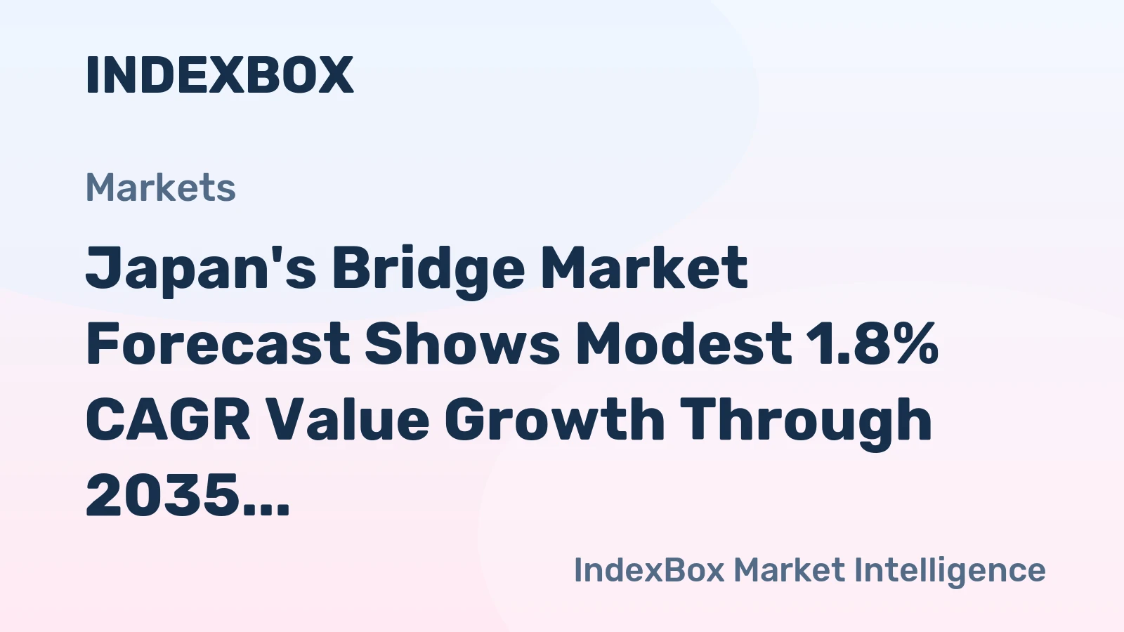 Japan's Bridge Market Forecast Shows Modest 1.8% CAGR Value Growth Through 2035