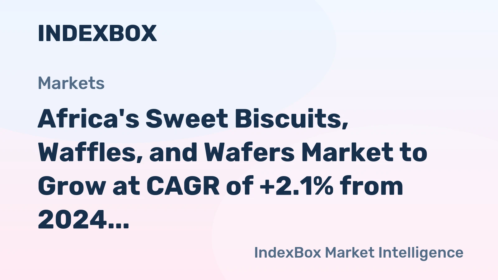 Africa's Sweet Biscuits, Waffles, and Wafers Market to Grow at CAGR of +2.1% from 2024 to 2035