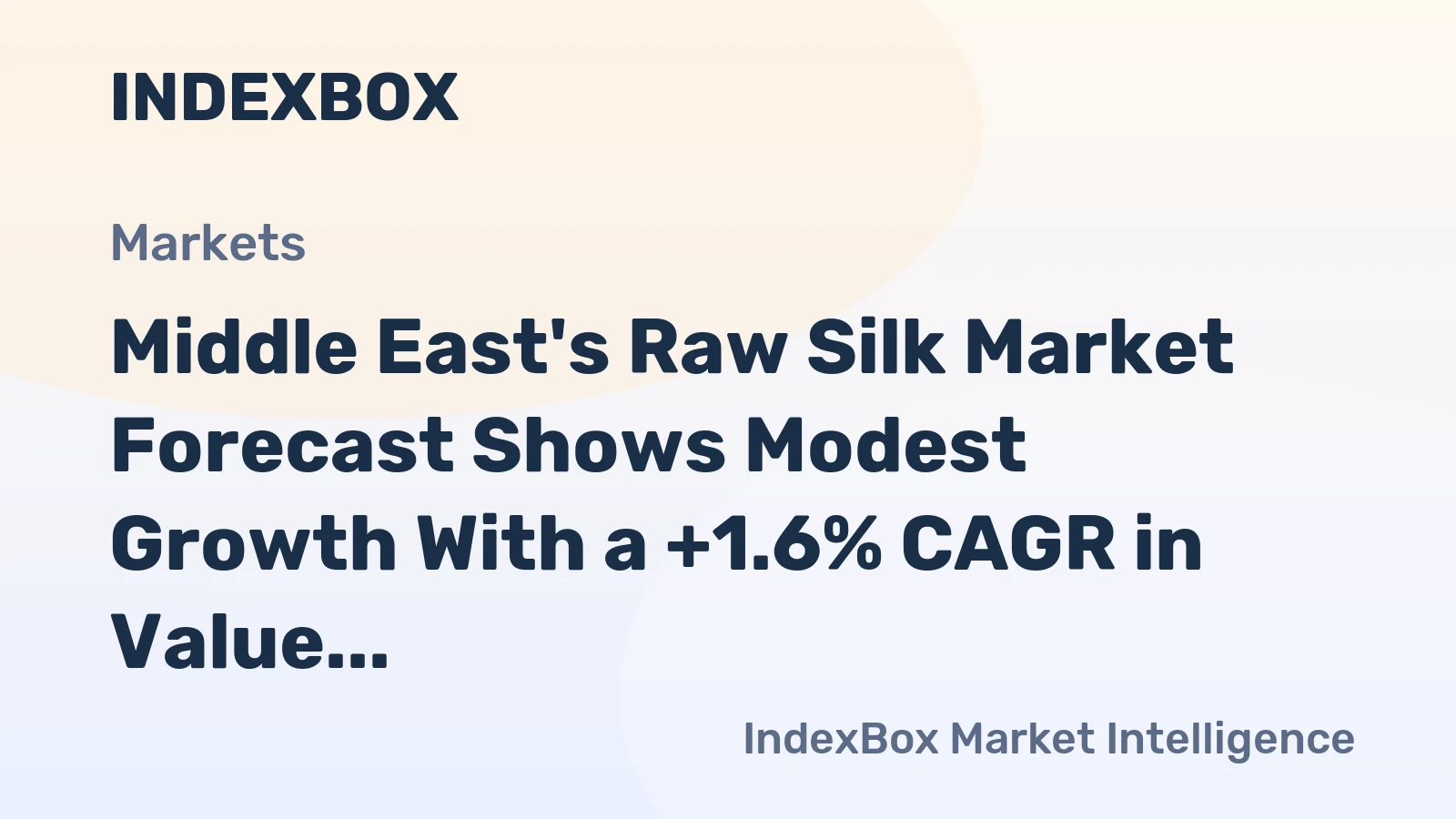 Middle East's Raw Silk Market Forecast Shows Modest Growth With a +1.6% CAGR in Value