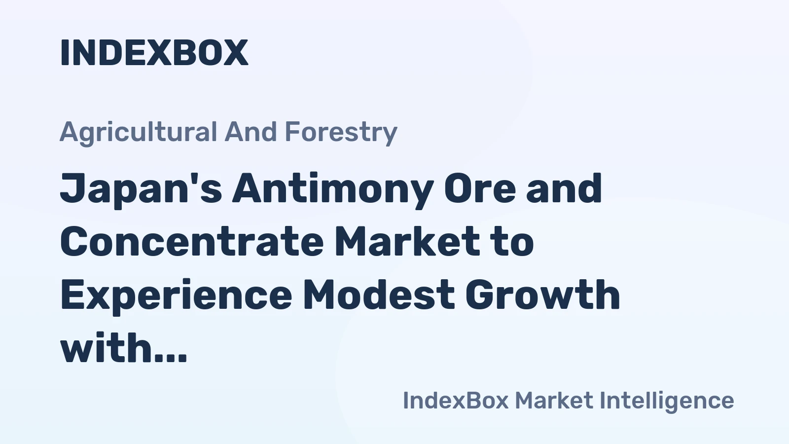 Japan's Antimony Ore and Concentrate Market to Experience Modest Growth with a CAGR of +1.4% from 2024 to 2035