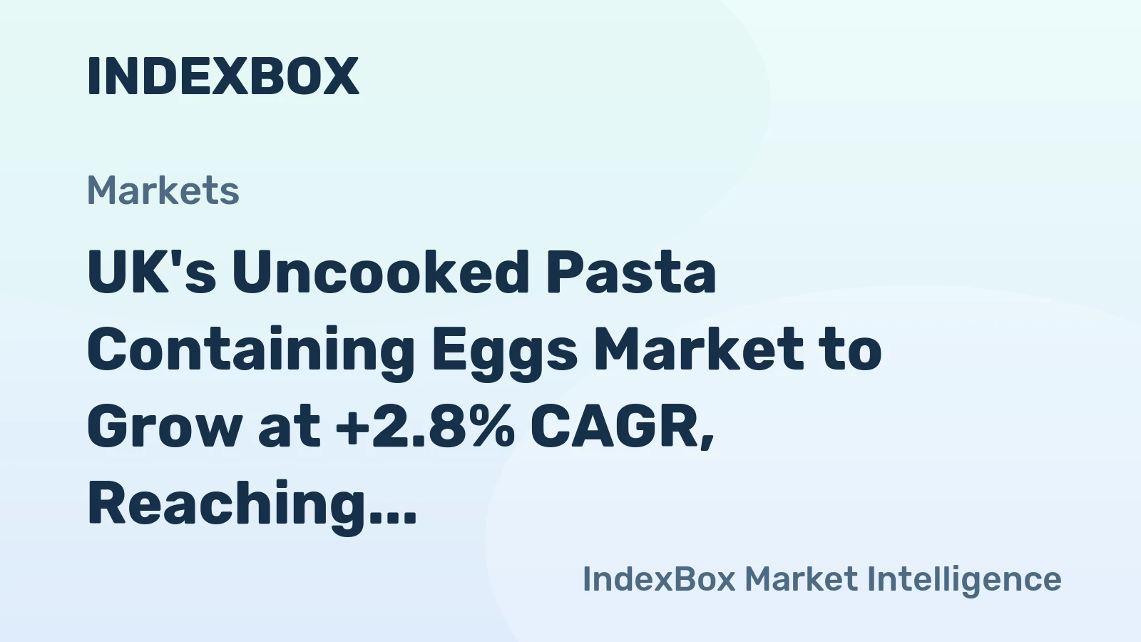 UK's Uncooked Pasta Containing Eggs Market to Grow at +2.8% CAGR, Reaching 56K tons by 2035