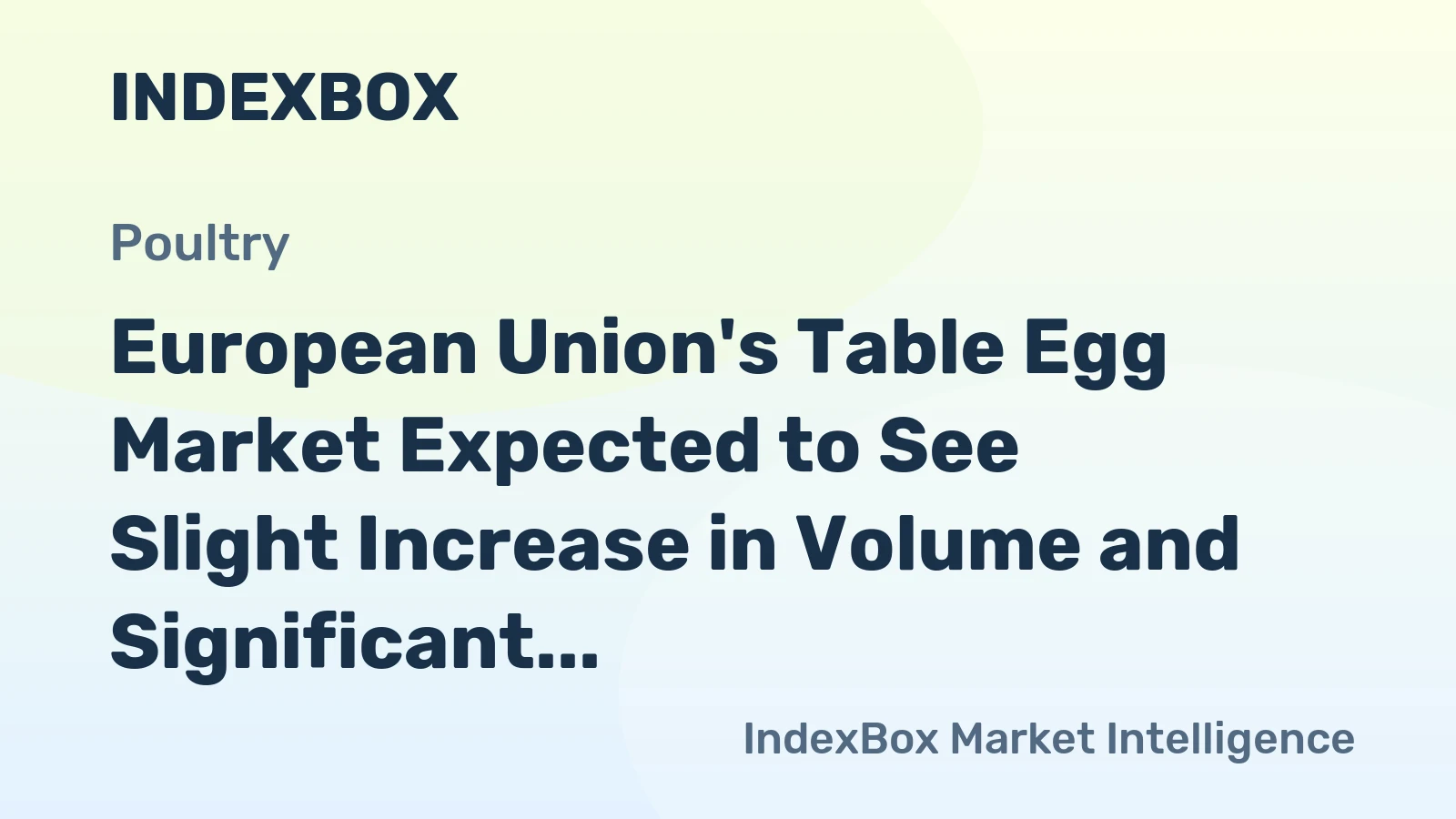 European Union's Table Egg Market Expected to See Slight Increase in Volume and Significant Growth in Value by 2035