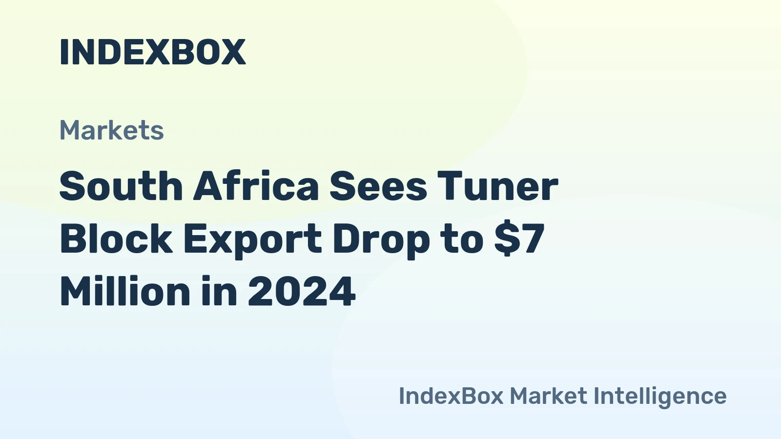 South Africa Sees Tuner Block Export Drop to $7 Million in 2024