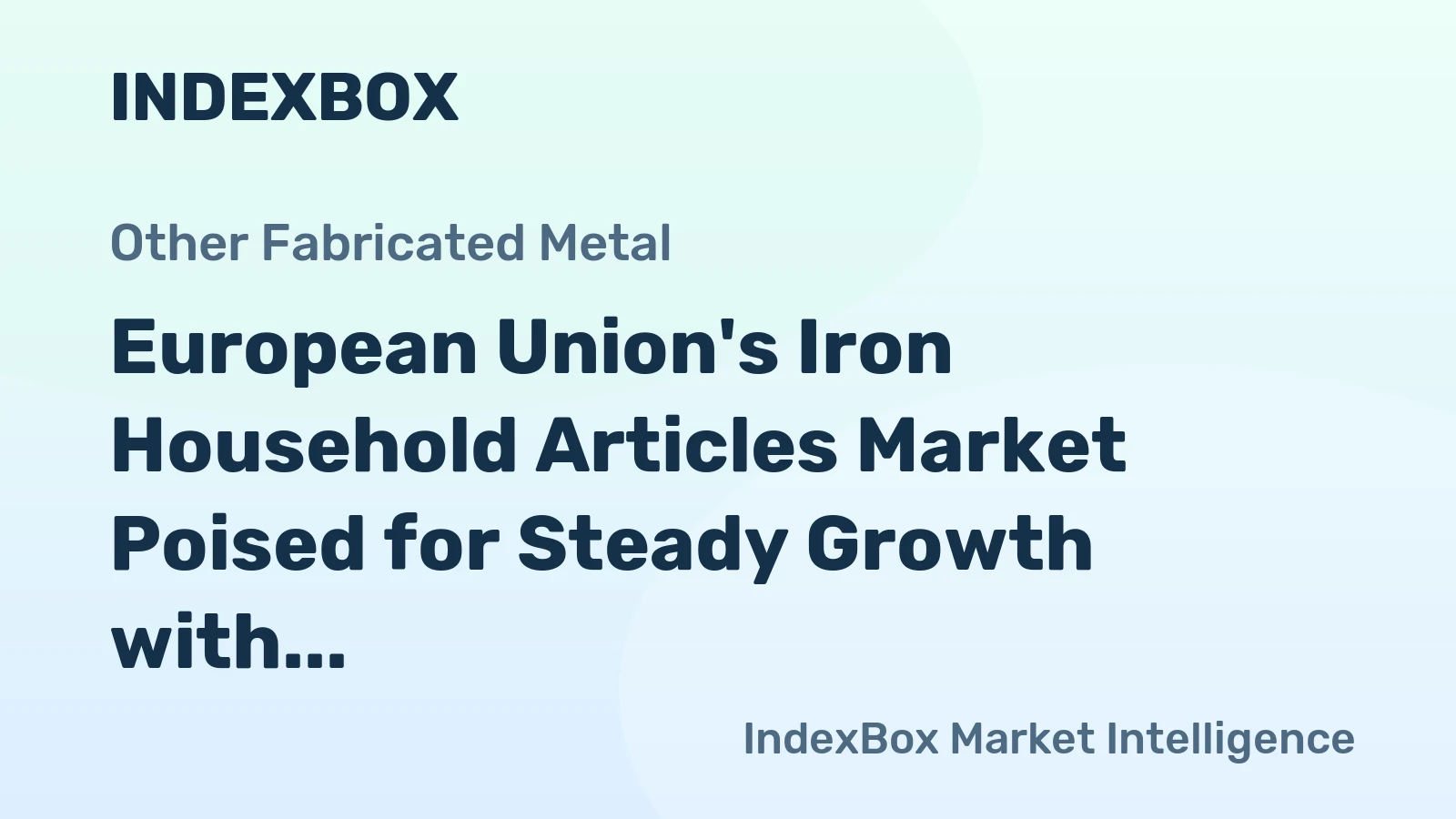 European Union's Iron Household Articles Market Poised for Steady Growth with 2.1% CAGR in Value