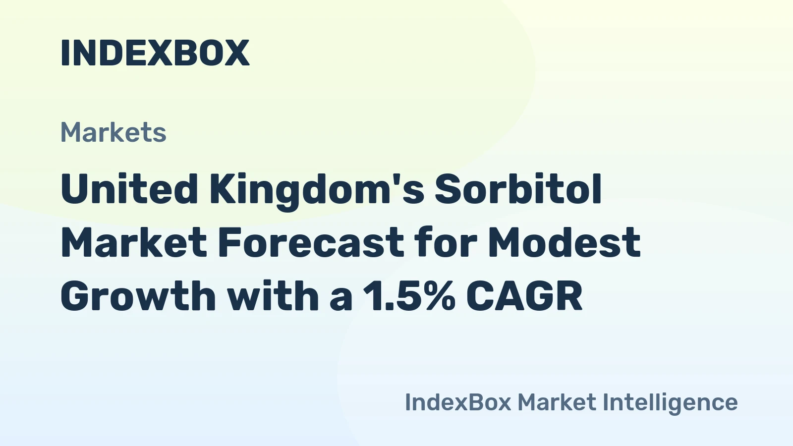 United Kingdom's Sorbitol Market Forecast for Modest Growth with a 1.5% CAGR