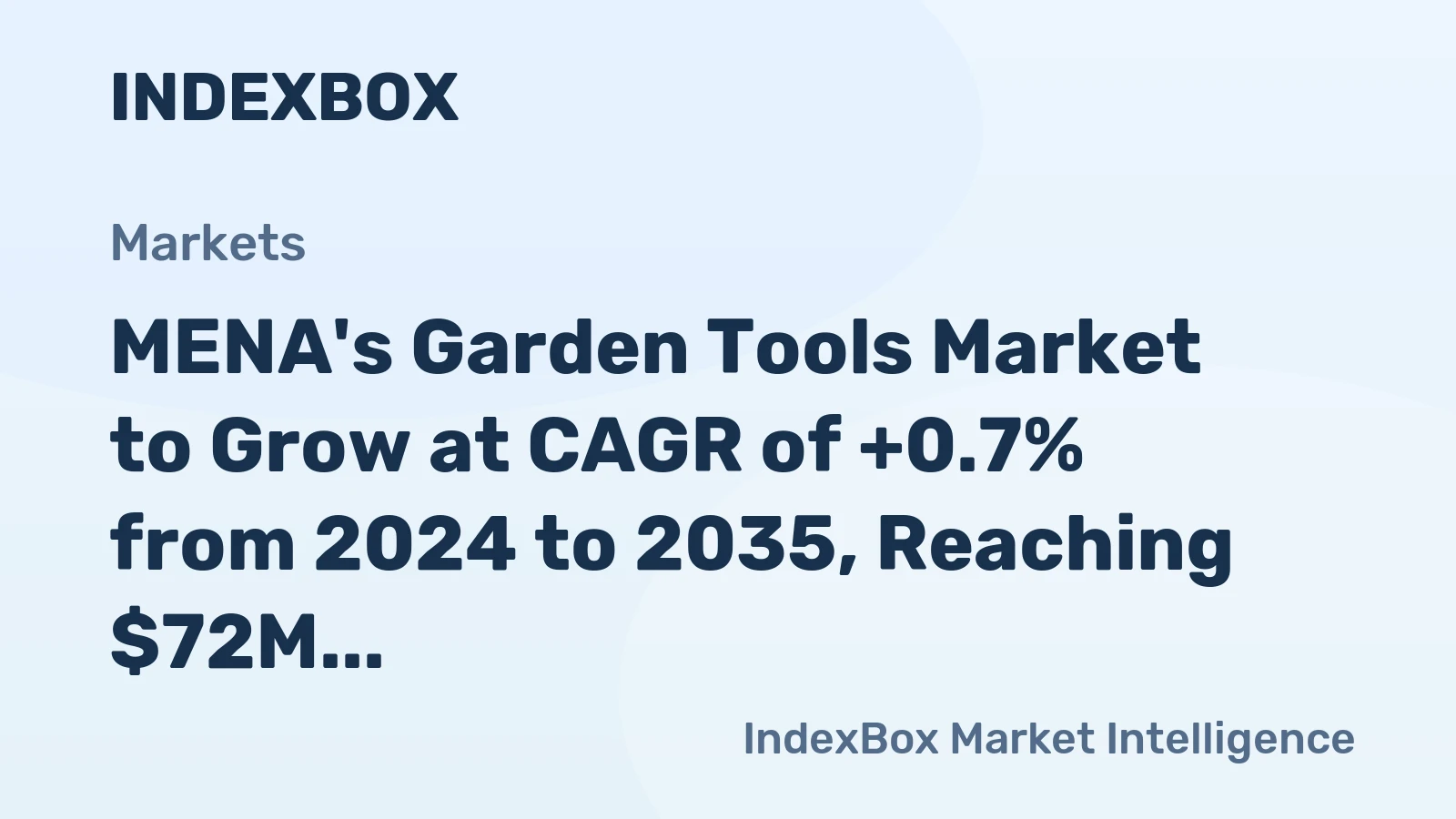MENA's Garden Tools Market to Grow at CAGR of +0.7% from 2024 to 2035, Reaching $72M in Value