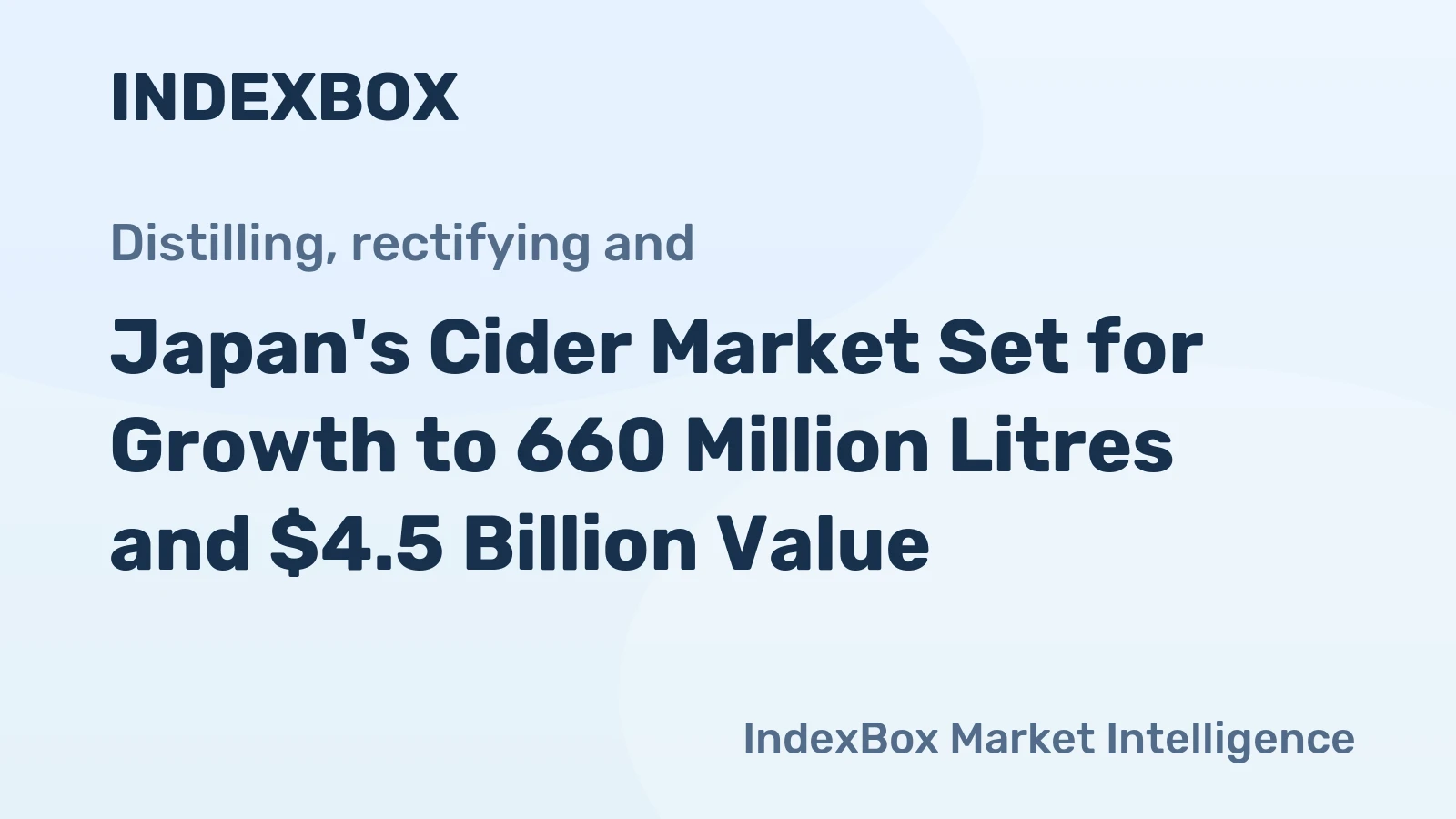 Japan's Cider Market Set for Growth to 660 Million Litres and $4.5 Billion Value