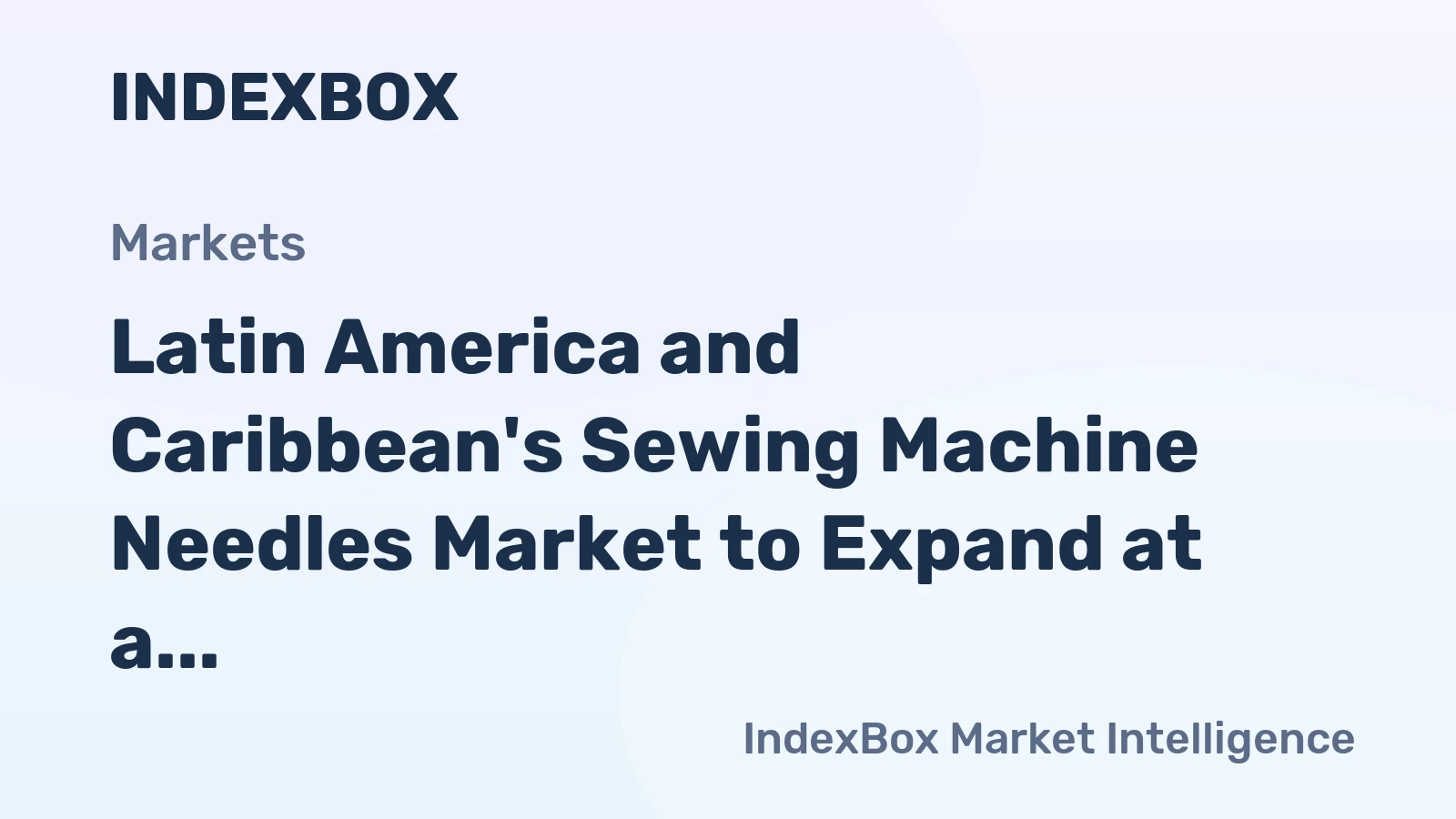 Latin America and Caribbean's Sewing Machine Needles Market to Expand at a CAGR of +0.2% from 2024 to 2035