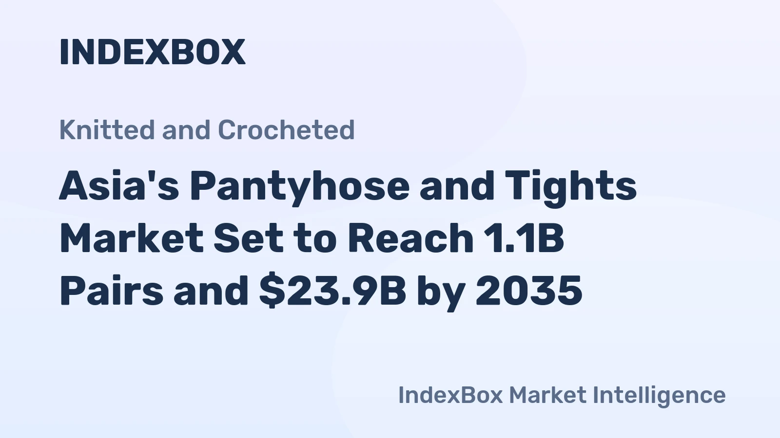 Asia's Pantyhose and Tights Market Set to Reach 1.1B Pairs and $23.9B by 2035