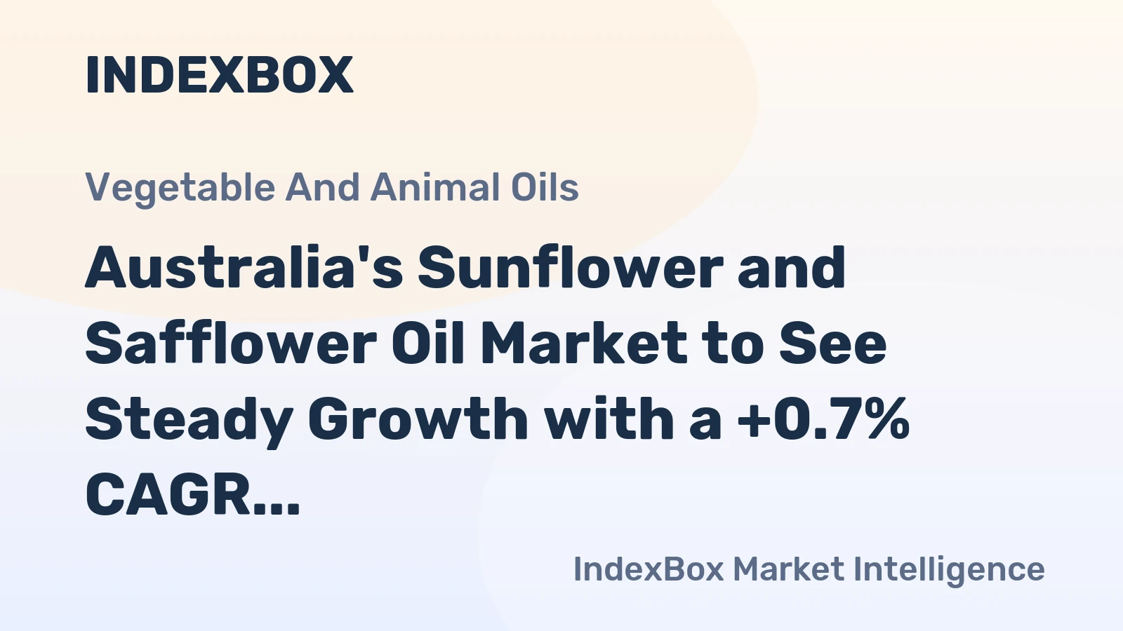 Australia's Sunflower and Safflower Oil Market to See Steady Growth with a +0.7% CAGR in Value Through 2035