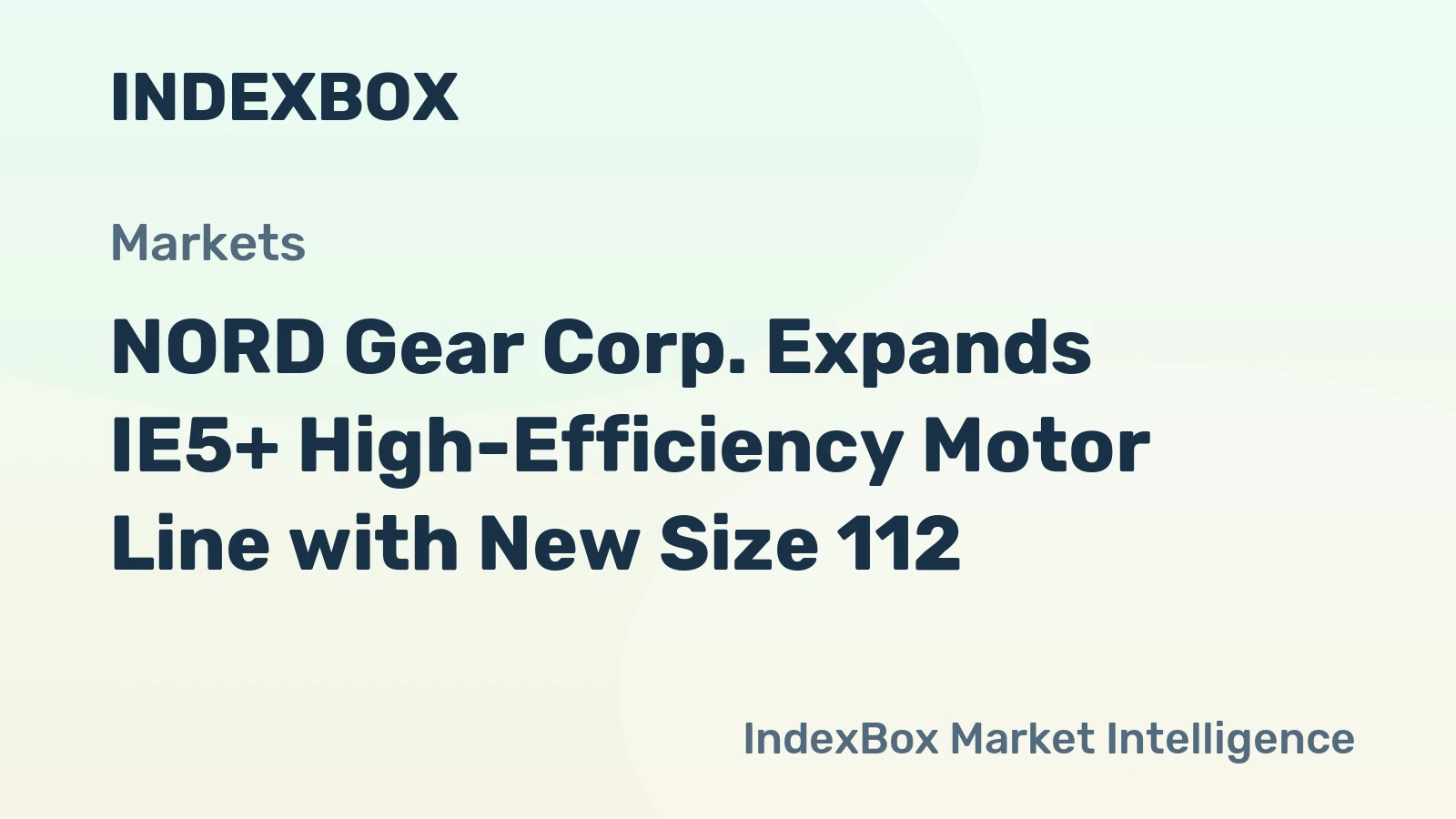 NORD Gear Corp. Expands IE5+ High-Efficiency Motor Line with New Size 112