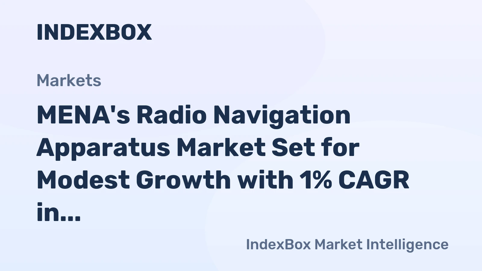 MENA's Radio Navigation Apparatus Market Set for Modest Growth with 1% CAGR in Value Through 2035
