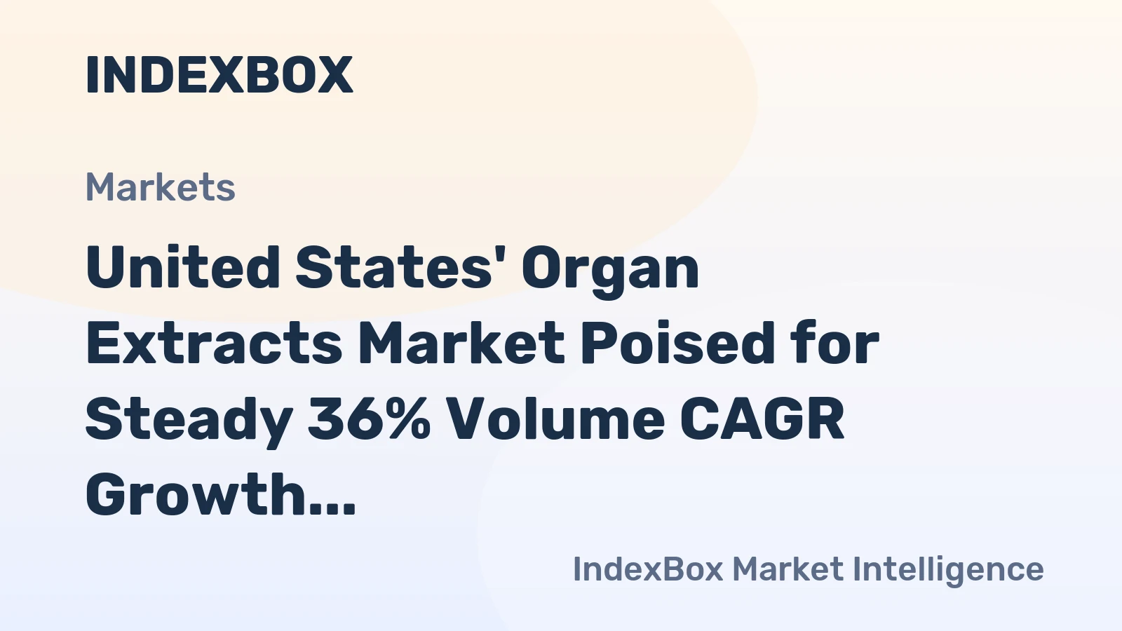 United States' Organ Extracts Market Poised for Steady 36% Volume CAGR Growth Through 2035