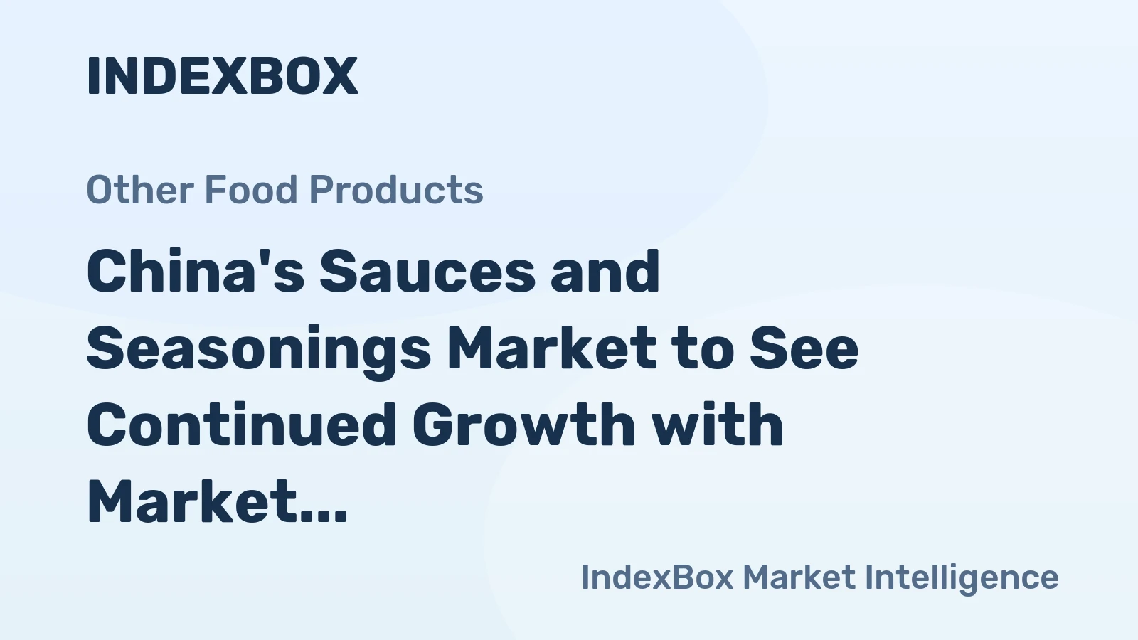 China's Sauces and Seasonings Market to See Continued Growth with Market Volume Reaching 8.3M Tons by 2035