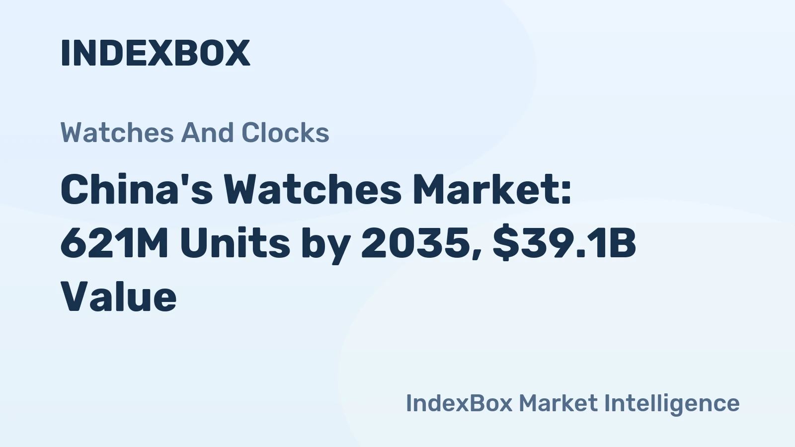 China's Watches Market: 621M Units by 2035, $39.1B Value