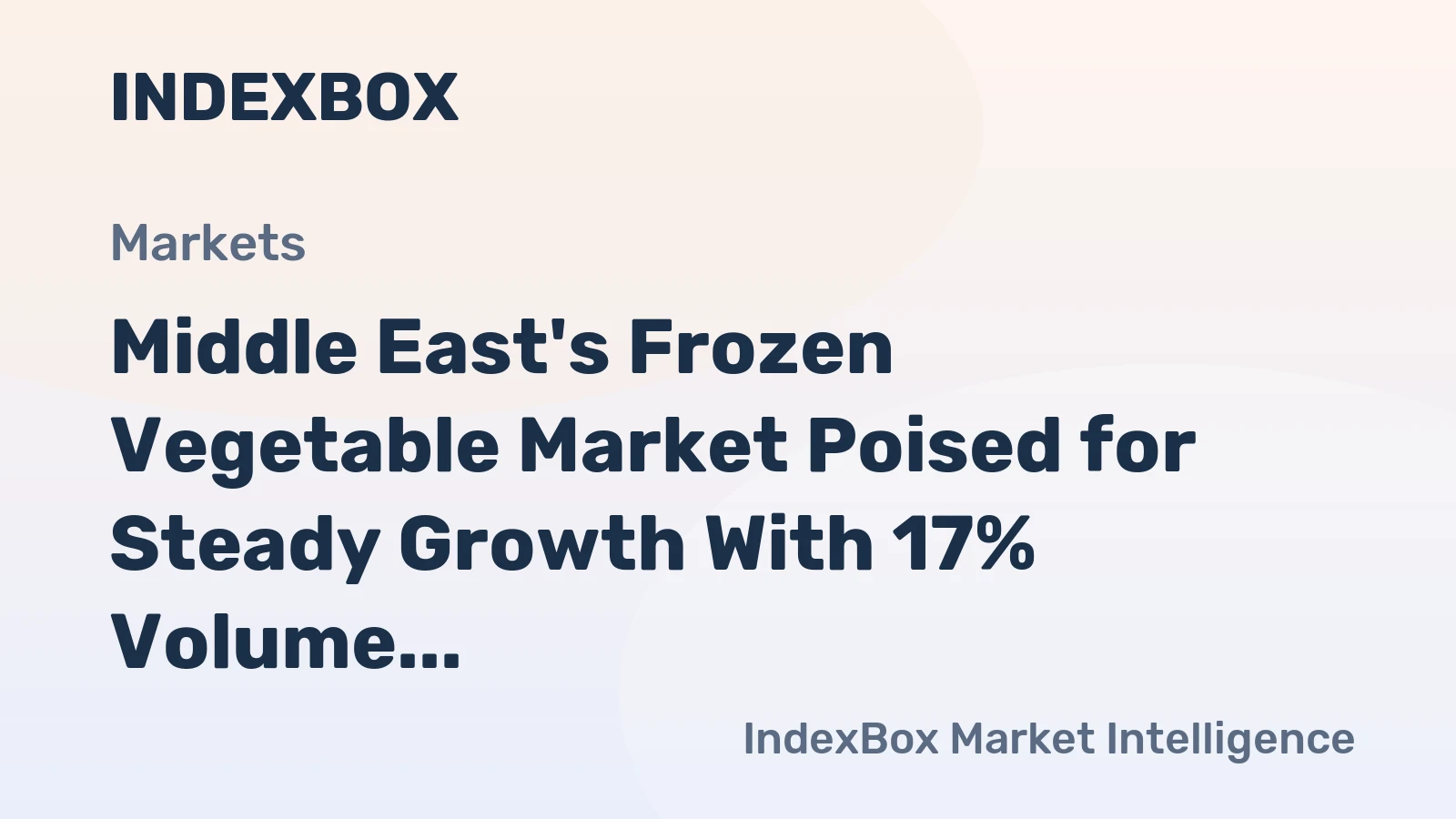 Middle East's Frozen Vegetable Market Poised for Steady Growth With 17% Volume CAGR Through 2035