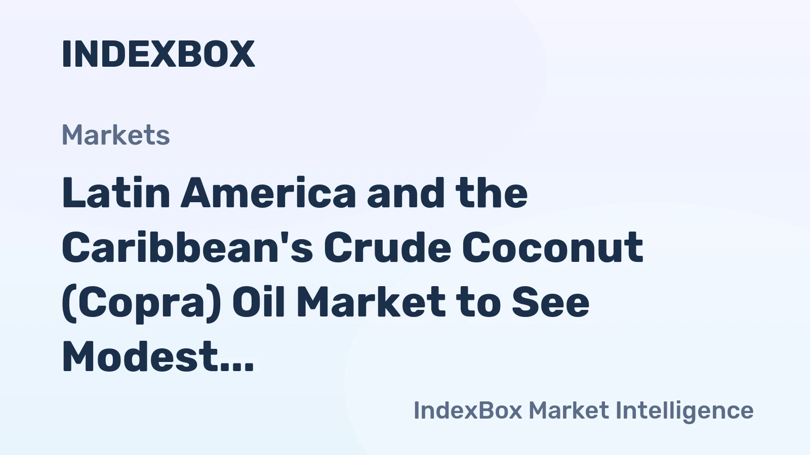Latin America and the Caribbean's Crude Coconut (Copra) Oil Market to See Modest Growth with +0.3% CAGR