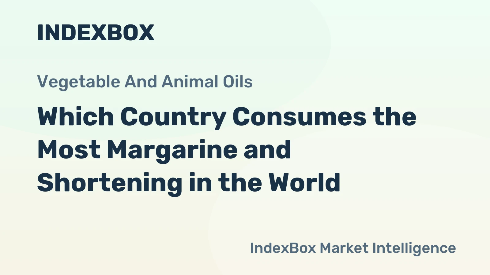 Which Country Consumes the Most Margarine and Shortening in the World?