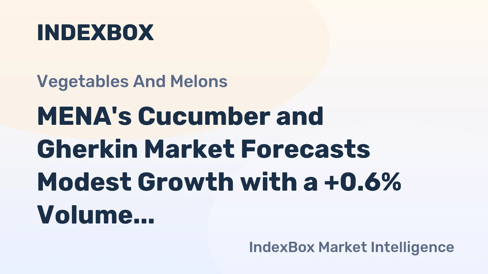 MENA's Cucumber and Gherkin Market Forecasts Modest Growth with a +0.6% Volume CAGR
