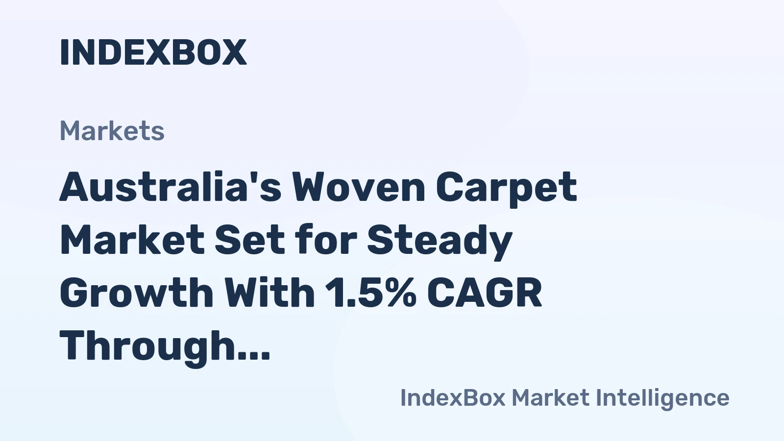 Australia's Woven Carpet Market Set for Steady Growth With 1.5% CAGR Through 2035