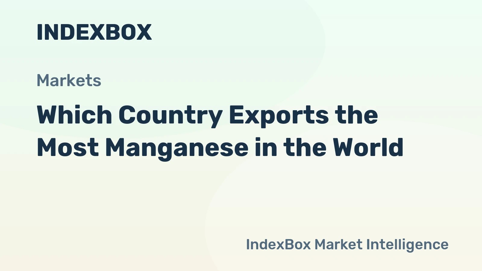 Which Country Exports the Most Manganese in the World?
