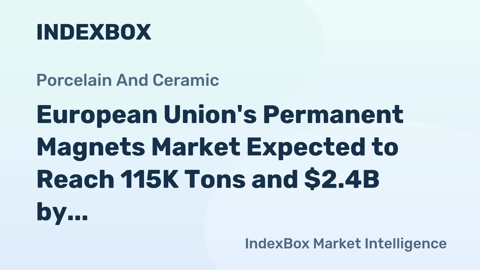 European Union's Permanent Magnets Market Expected to Reach 115K Tons and $2.4B by 2035