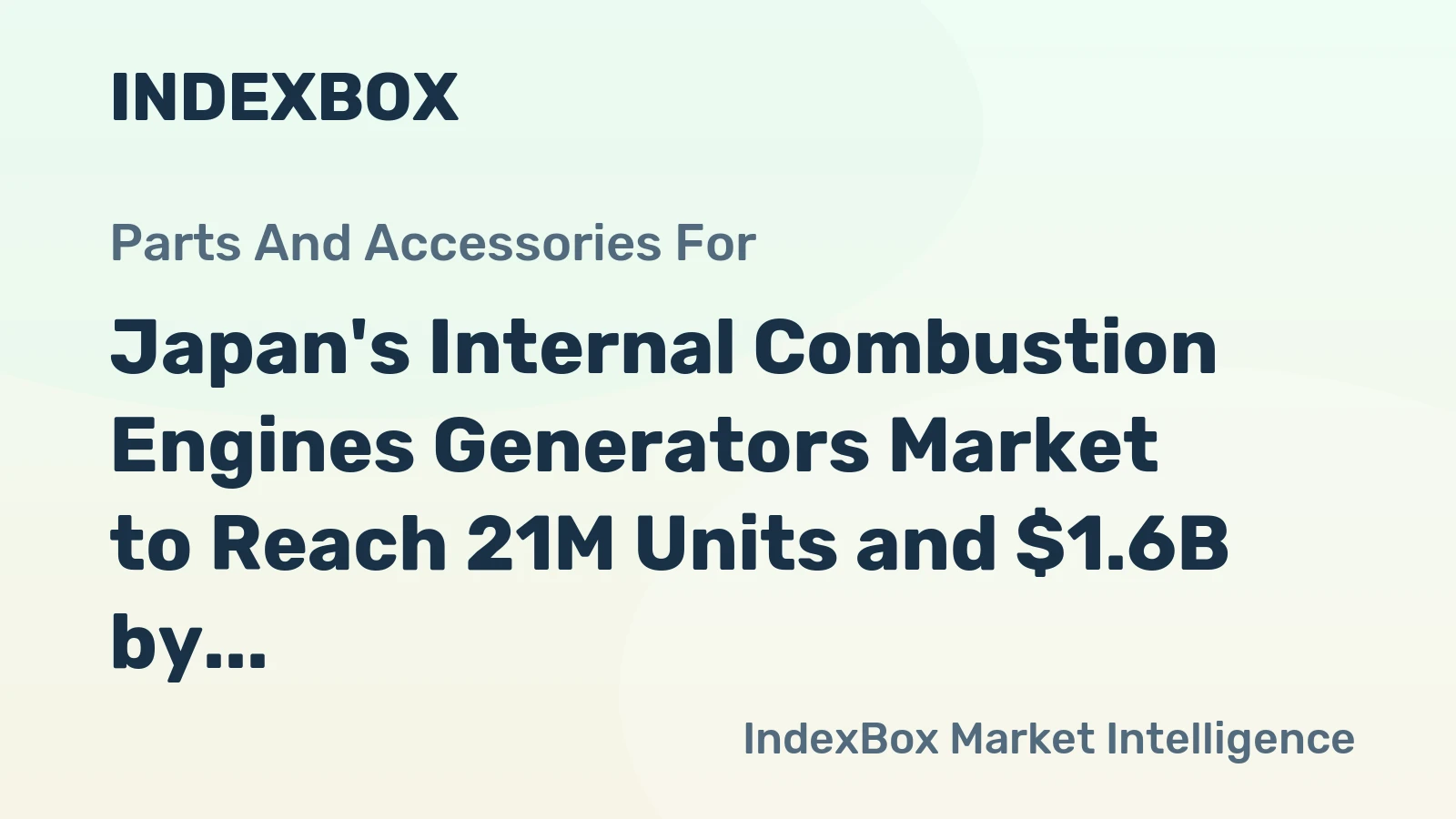 Japan's Internal Combustion Engines Generators Market to Reach 21M Units and $1.6B by 2035