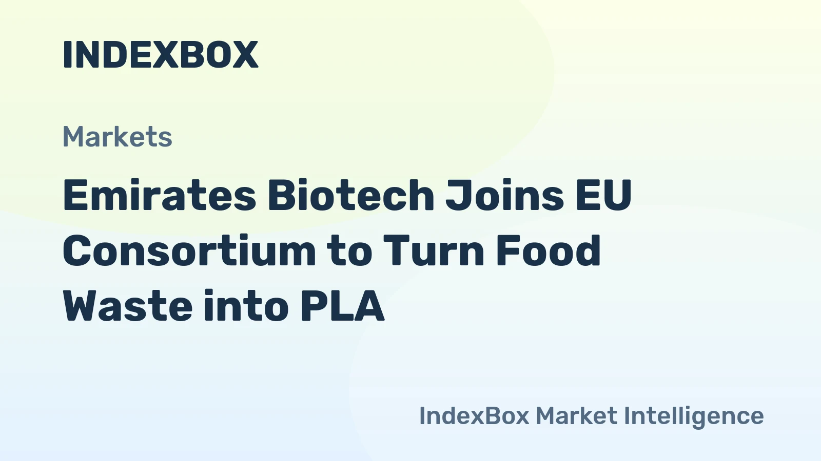 Emirates Biotech Joins EU Consortium to Turn Food Waste into PLA