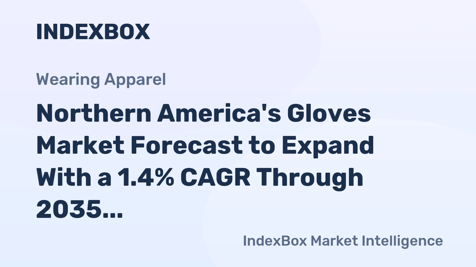 Northern America's Gloves Market Forecast to Expand With a 1.4% CAGR Through 2035