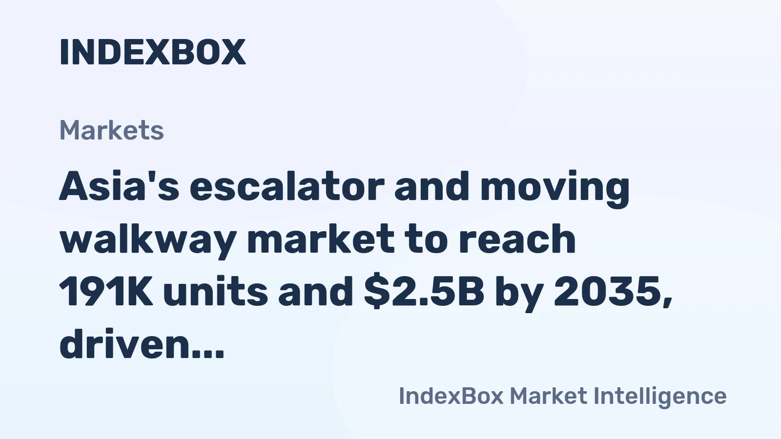 Asia's escalator and moving walkway market to reach 191K units and $2.5B by 2035, driven by sustained demand growth.