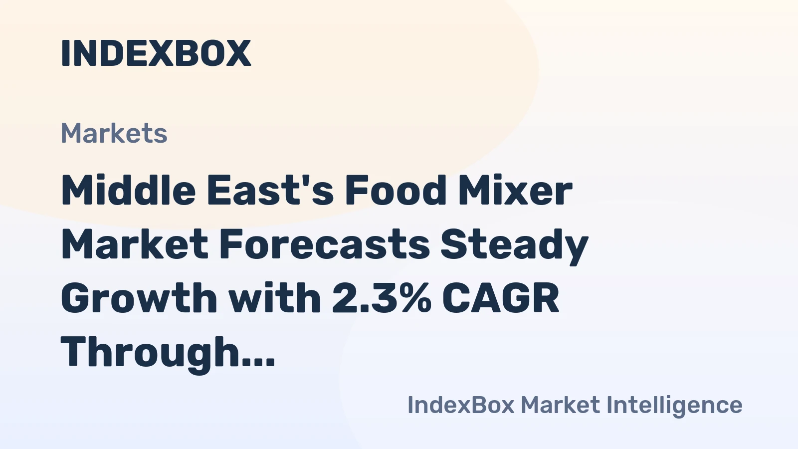 Middle East's Food Mixer Market Forecasts Steady Growth with 2.3% CAGR Through 2035