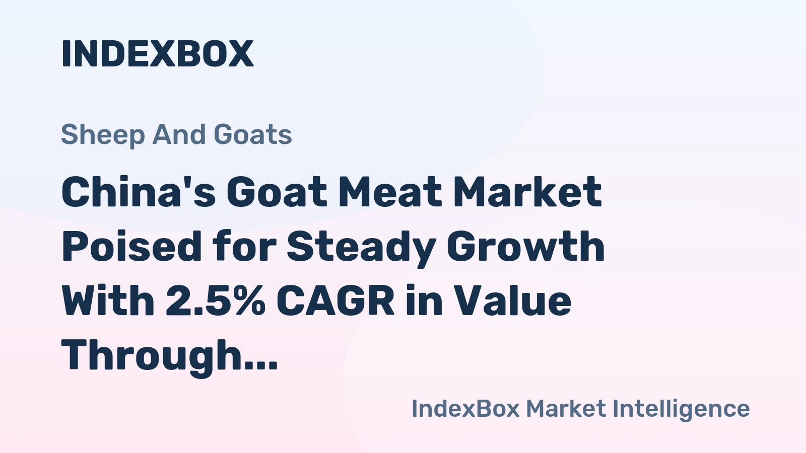 China's Goat Meat Market Poised for Steady Growth With 2.5% CAGR in Value Through 2035