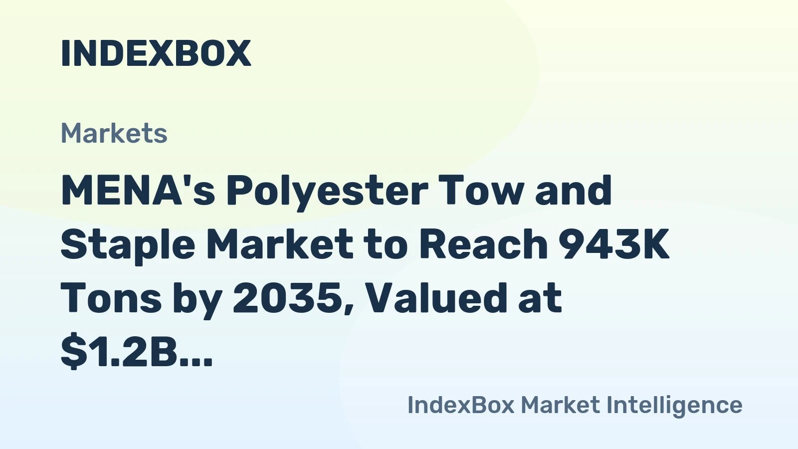 MENA's Polyester Tow and Staple Market to Reach 943K Tons by 2035, Valued at $1.2B