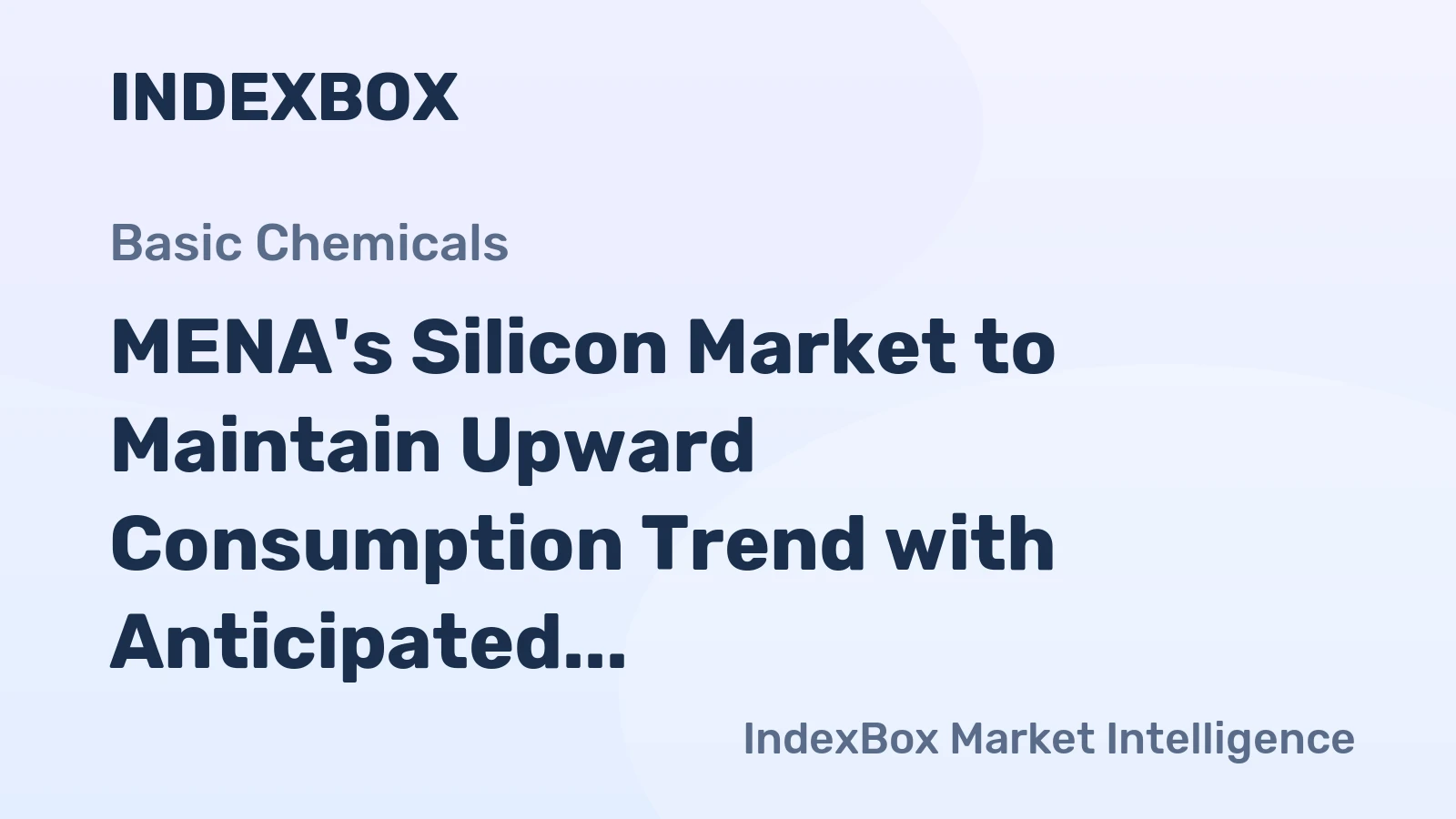 MENA's Silicon Market to Maintain Upward Consumption Trend with Anticipated CAGR of +2.0% Over Next Decade
