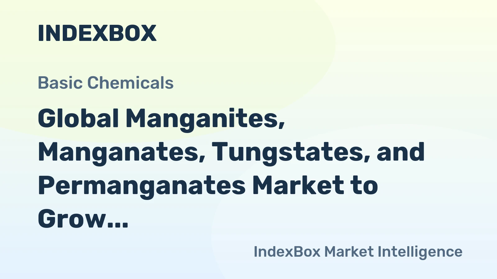 Global Manganites, Manganates, Tungstates, and Permanganates Market to Grow at CAGR of +2.0% by 2035