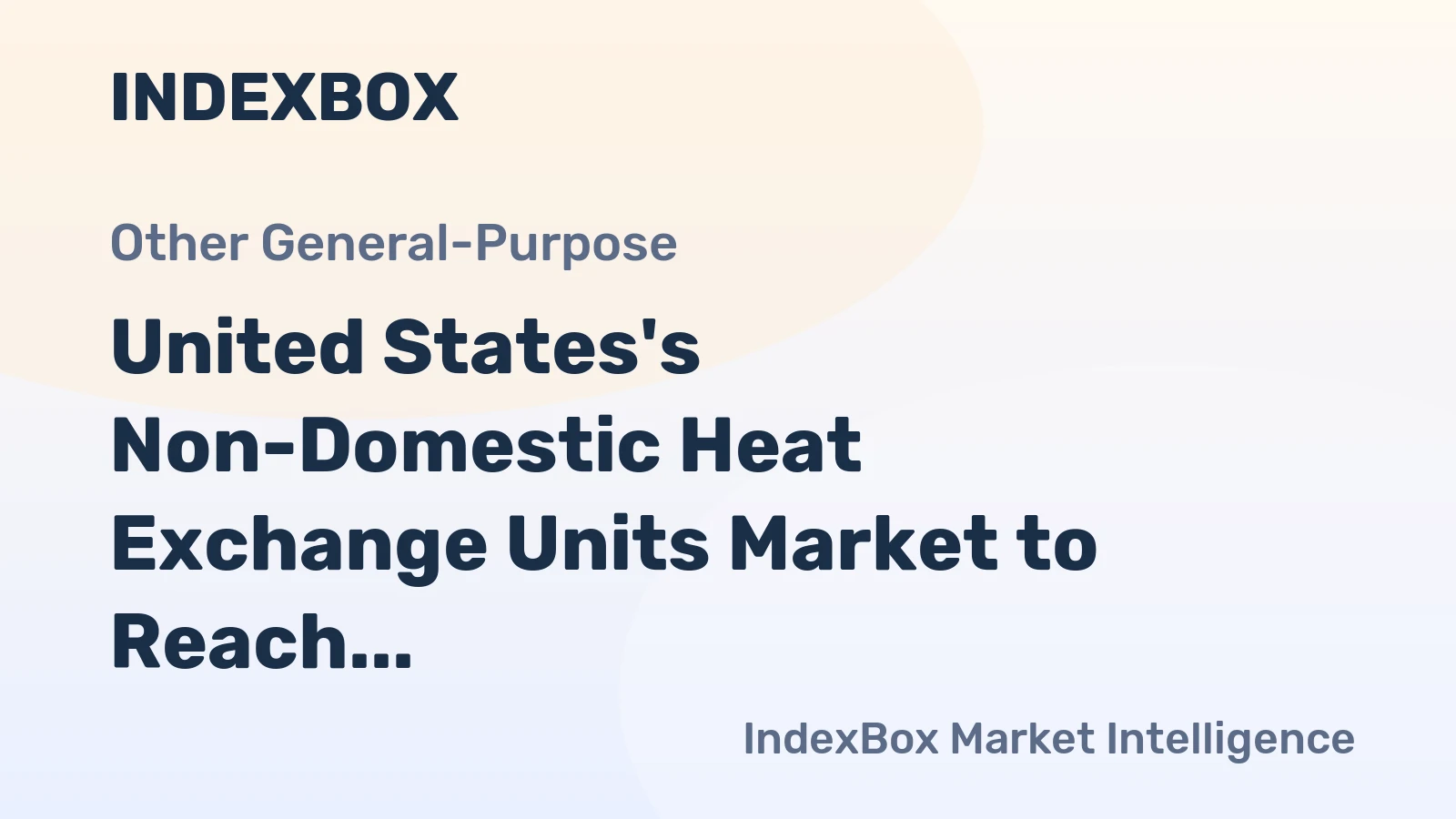 United States's Non-Domestic Heat Exchange Units Market to Reach 16M Units and $3.4B by 2035