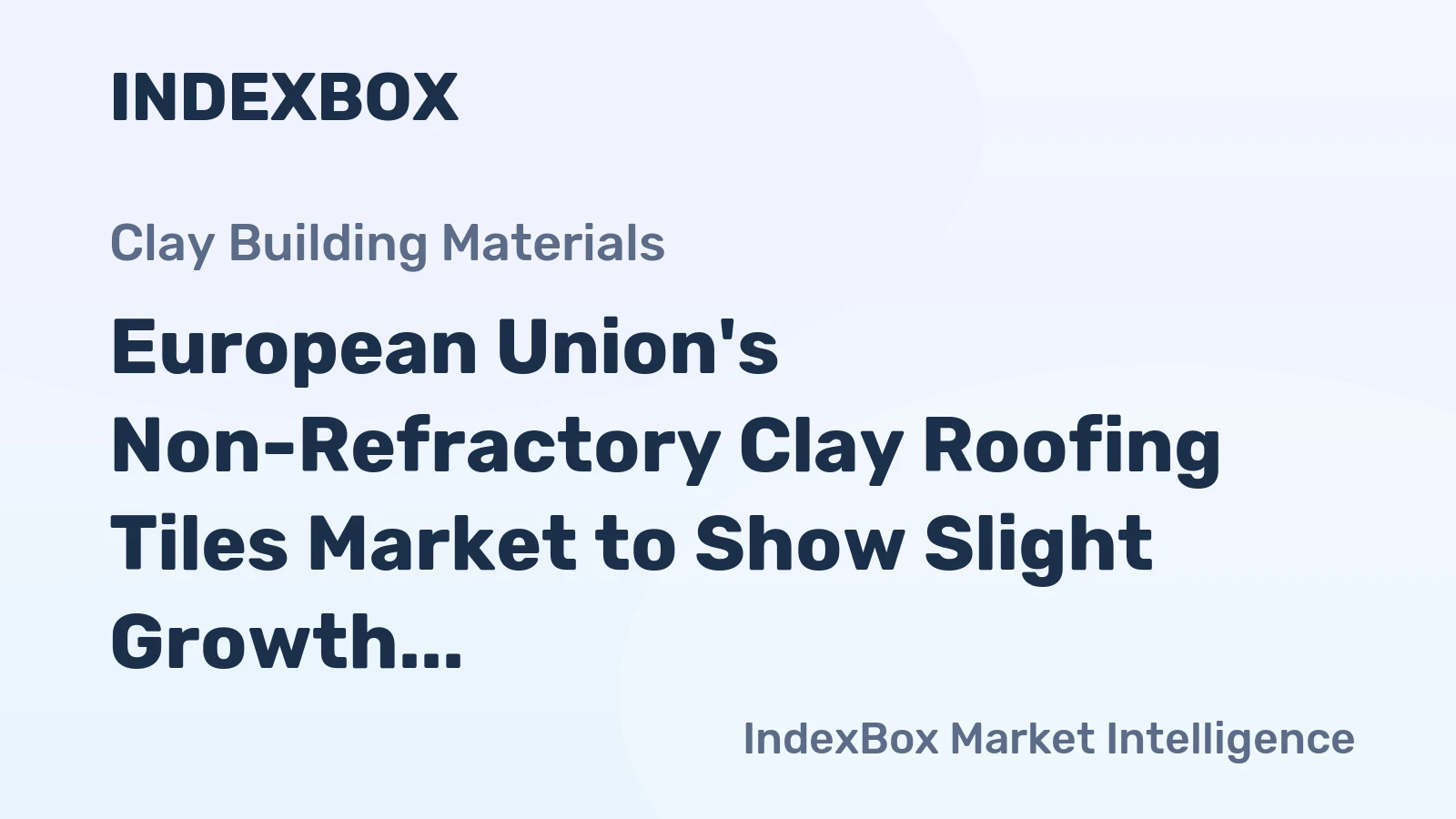 European Union's Non-Refractory Clay Roofing Tiles Market to Show Slight Growth with +0.4% CAGR Over Next Decade
