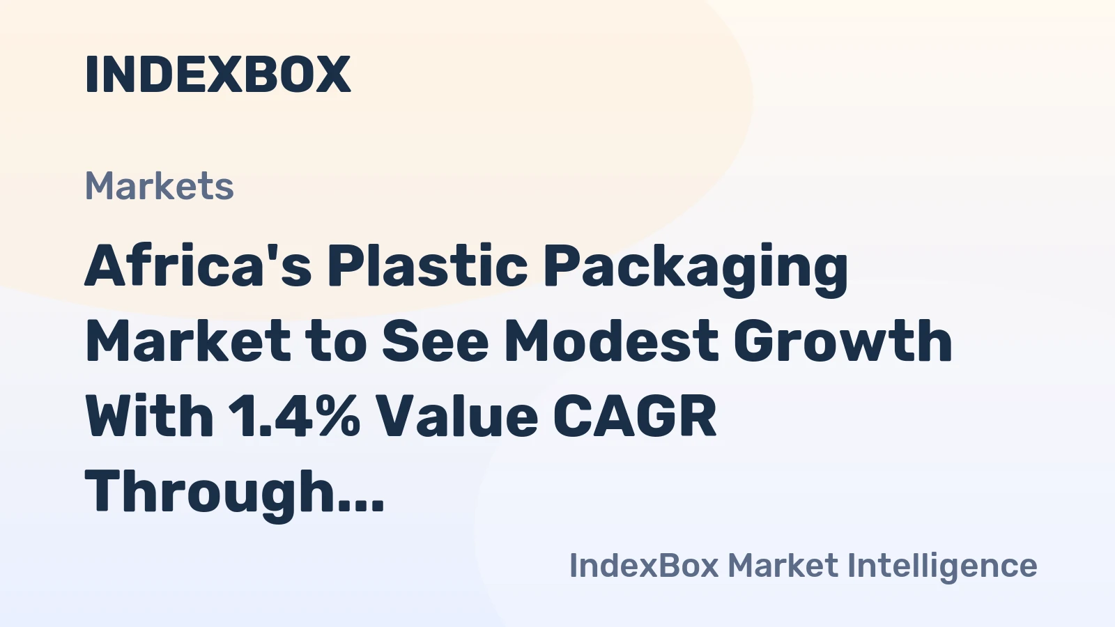 Africa's Plastic Packaging Market to See Modest Growth With 1.4% Value CAGR Through 2035