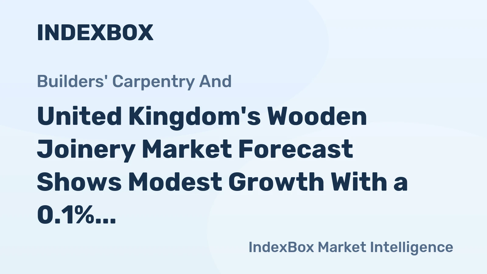 United Kingdom's Wooden Joinery Market Forecast Shows Modest Growth With a 0.1% Volume CAGR Through 2035