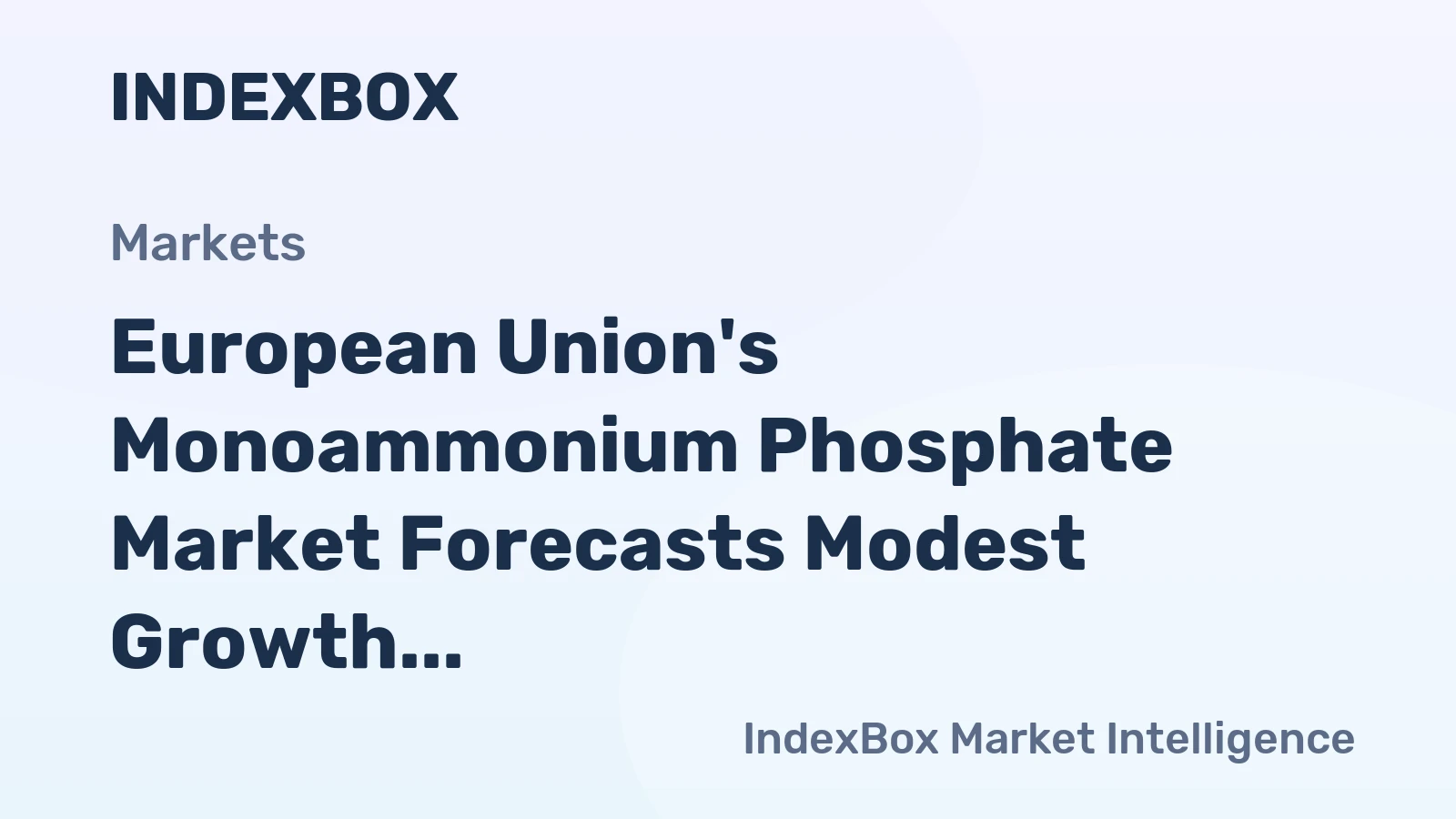 European Union's Monoammonium Phosphate Market Forecasts Modest Growth With a 0.6% Volume CAGR Through 2035