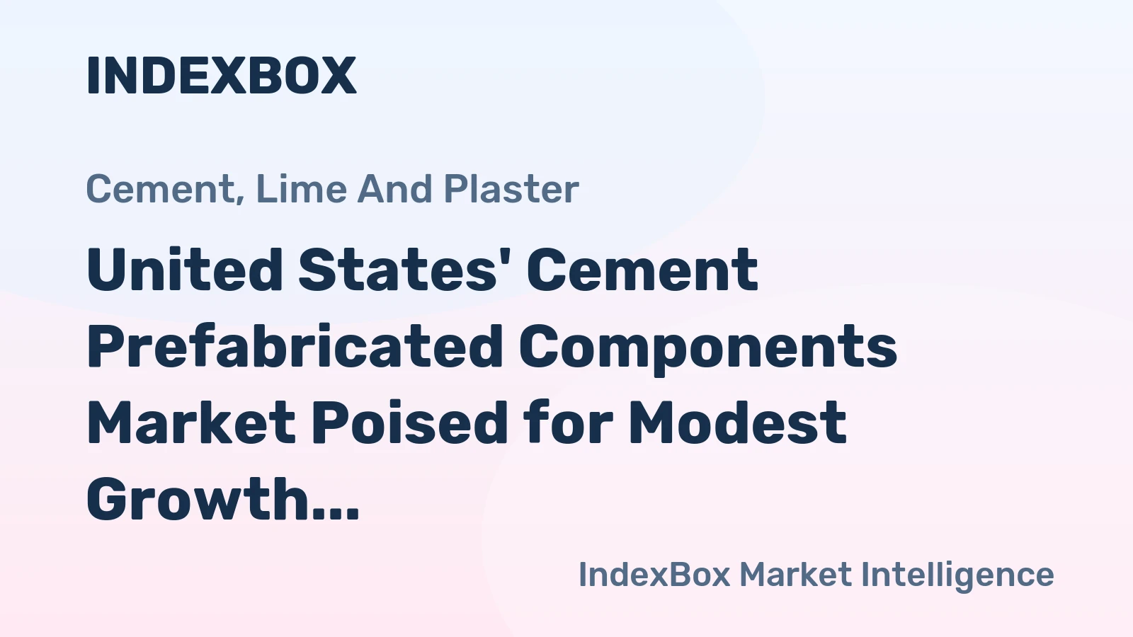 United States' Cement Prefabricated Components Market Poised for Modest Growth with a +0.5% CAGR Through 2035