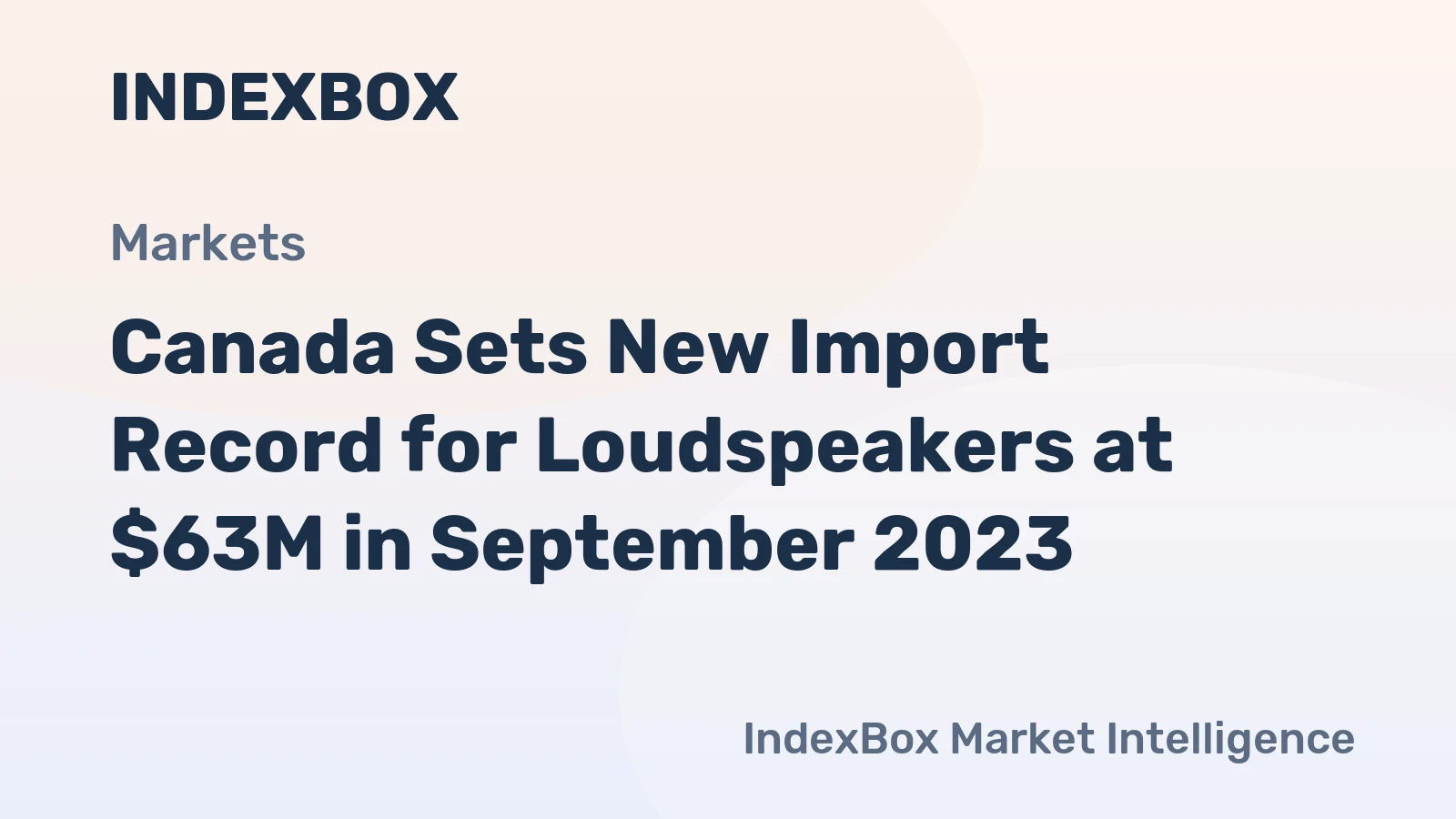 Canada Sets New Import Record for Loudspeakers at $63M in September 2023
