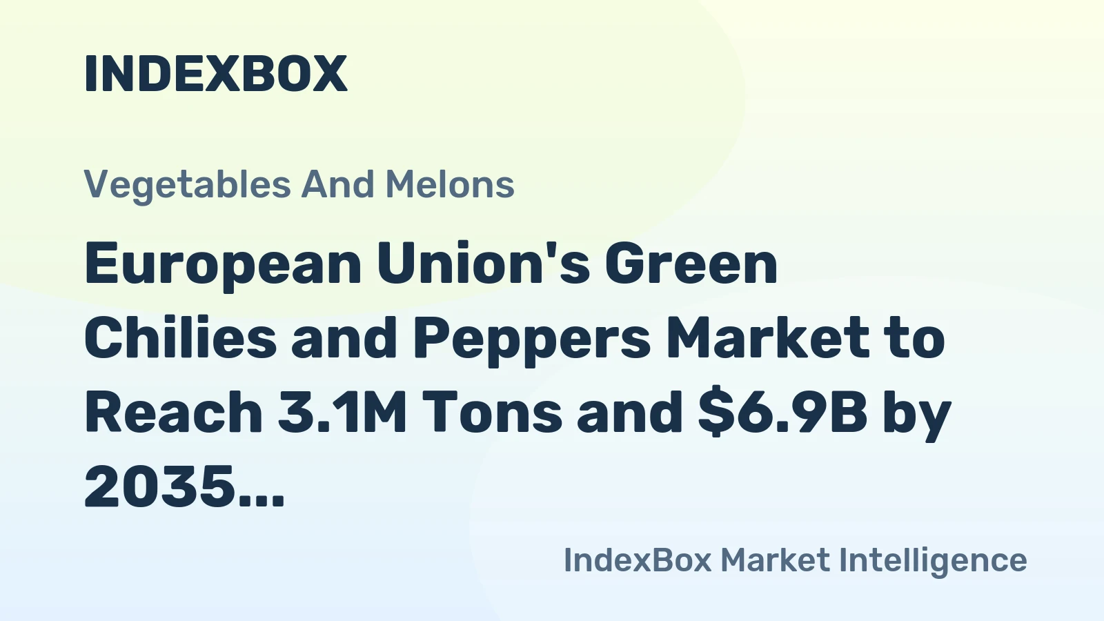 European Union's Green Chilies and Peppers Market to Reach 3.1M Tons and $6.9B by 2035