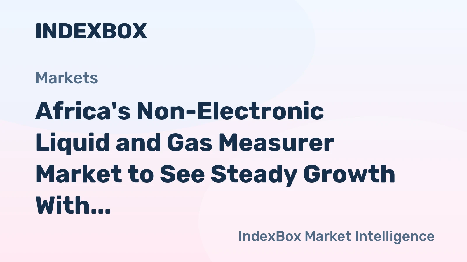 Africa's Non-Electronic Liquid and Gas Measurer Market to See Steady Growth With a +2.3% CAGR in Value Through 2035