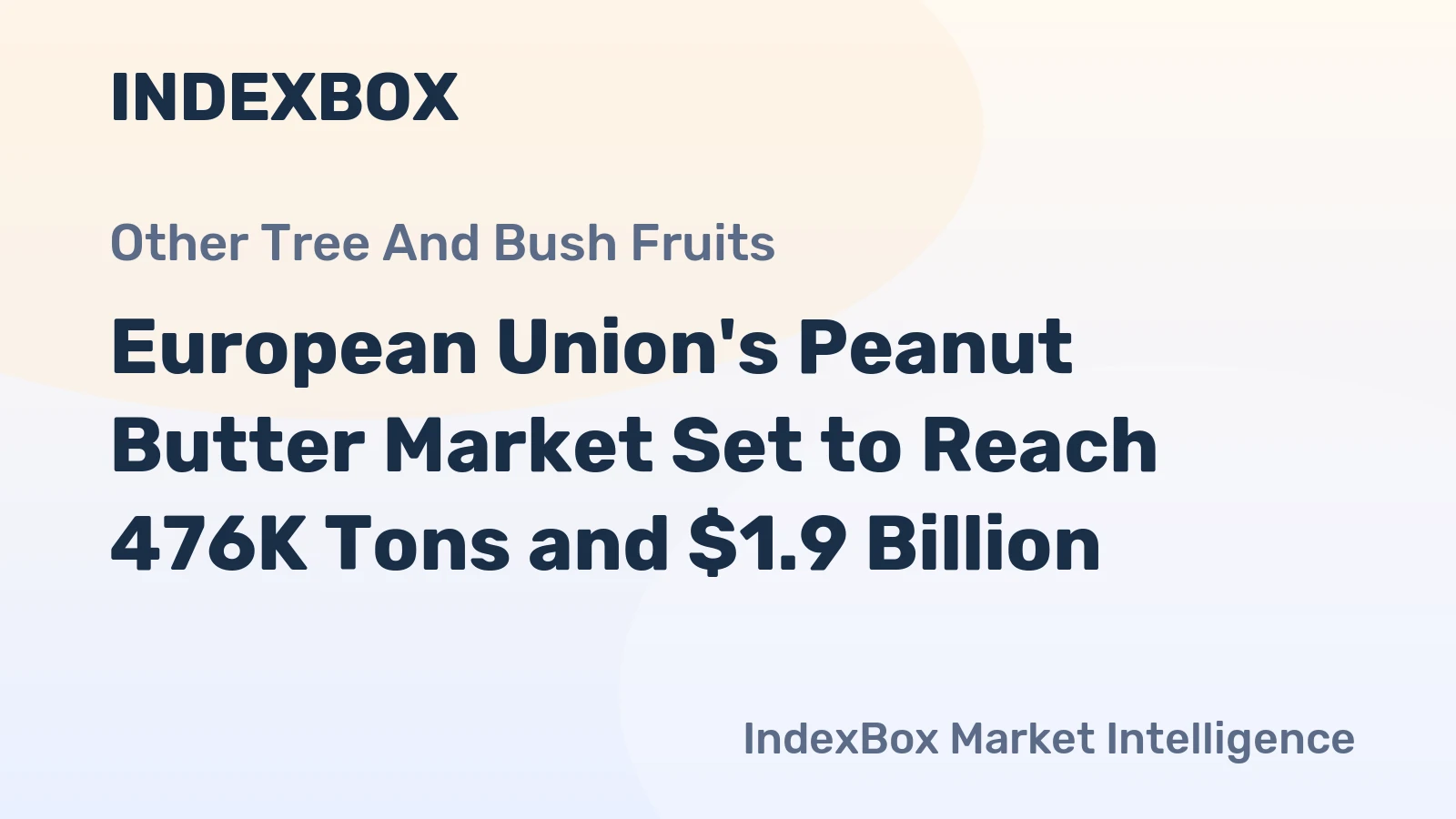 European Union's Peanut Butter Market Set to Reach 476K Tons and $1.9 Billion